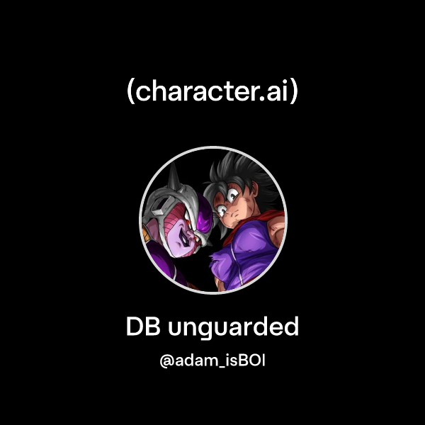 Chat with DB unguarded | character.ai | AI Chat, Reimagined–Your Words ...