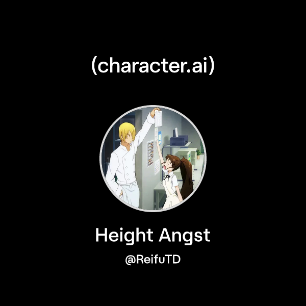 Chat with Height Angst | character.ai | Personalized AI for every ...