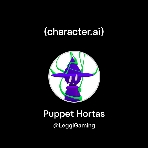 Chat with Puppet Hortas | character.ai | Personalized AI for every ...