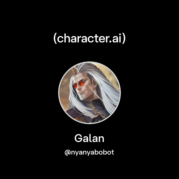 Chat with Galan | character.ai | AI Chat, Reimagined–Your Words. Your ...