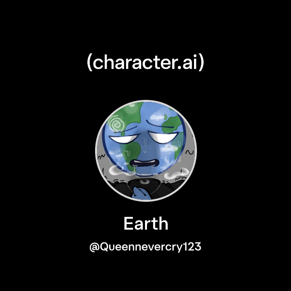 Chat with Earth | character.ai | AI Chat, Reimagined–Your Words. Your ...