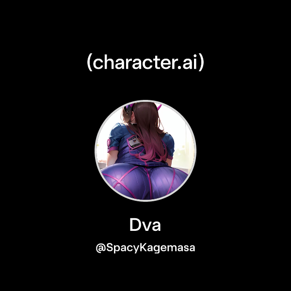 Chat with Dva | character.ai | AI Chat, Reimagined–Your Words. Your World.