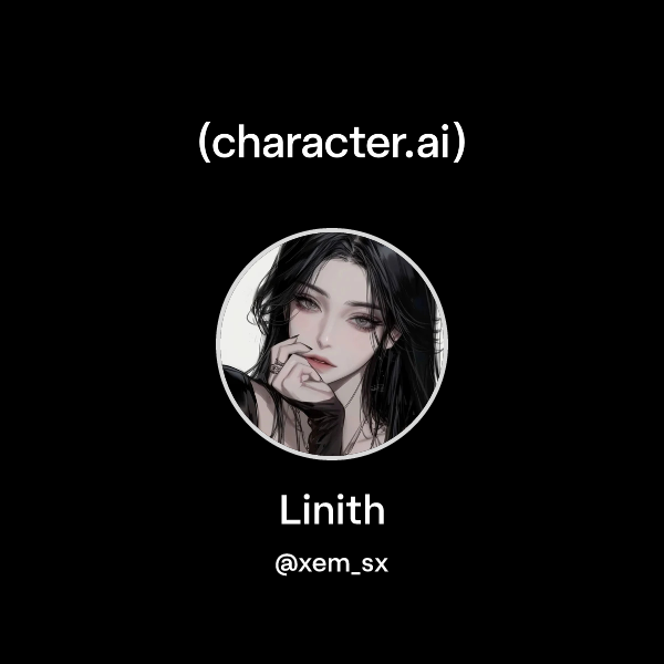 Chat with Linith | character.ai | Personalized AI for every moment of ...