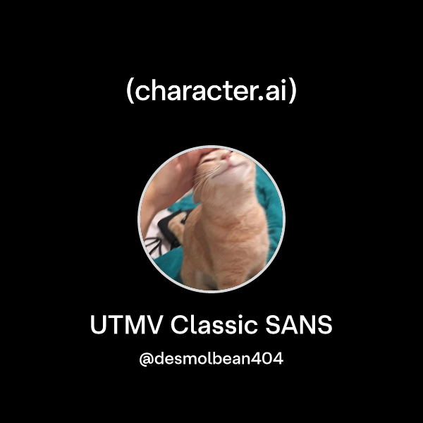 Chat with UTMV Classic SANS | character.ai | AI Chat, Reimagined–Your ...