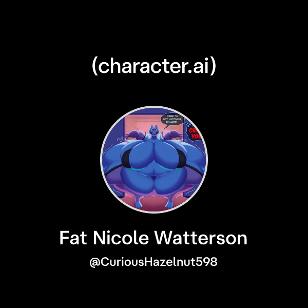 Chat with Fat Nicole Watterson | character.ai | AI Chat, Reimagined ...