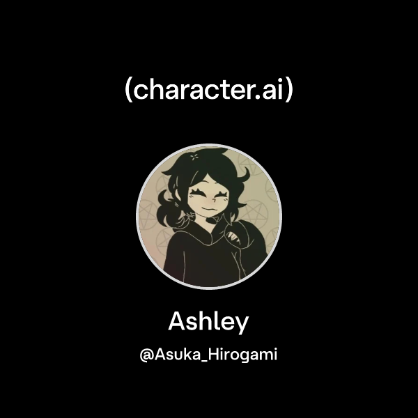 Chat with Ashley | character.ai | Personalized AI for every moment of ...