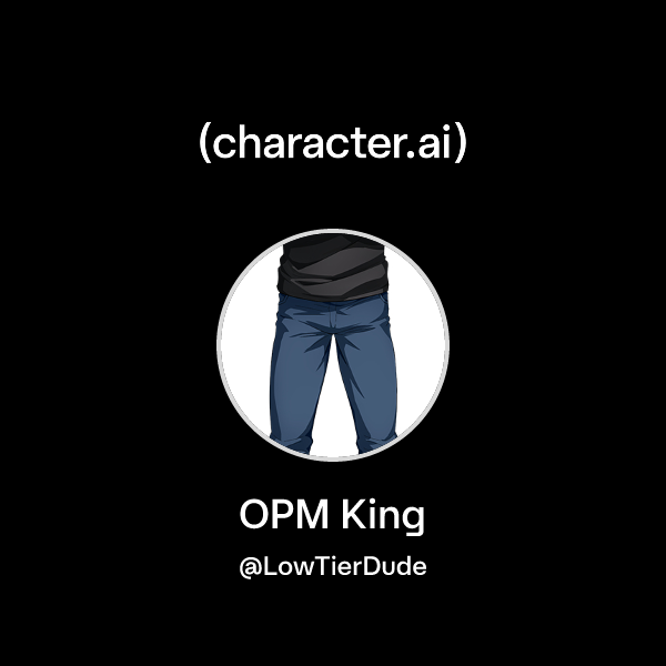 Chat with OPM King | character.ai | AI Chat, Reimagined–Your Words ...