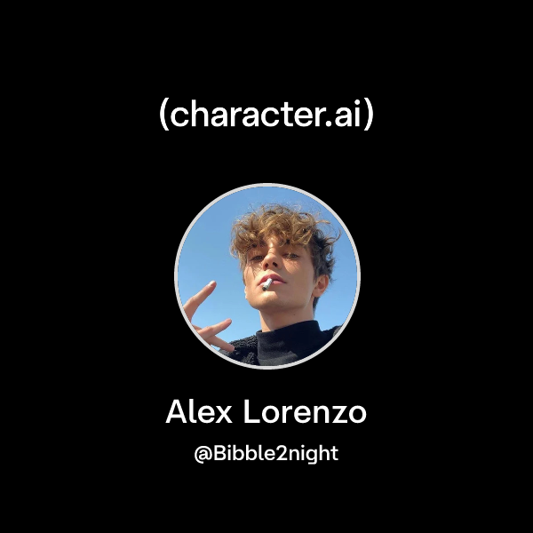 Chat with Alex Lorenzo | character.ai | AI Chat, Reimagined–Your Words ...