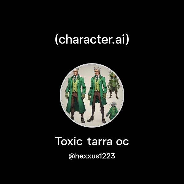 Chat with Toxic tarra oc | character.ai | Personalized AI for every ...