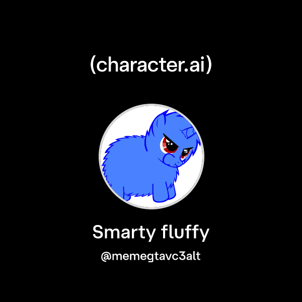 Chat with Smarty fluffy | character.ai | AI Chat, Reimagined–Your Words ...