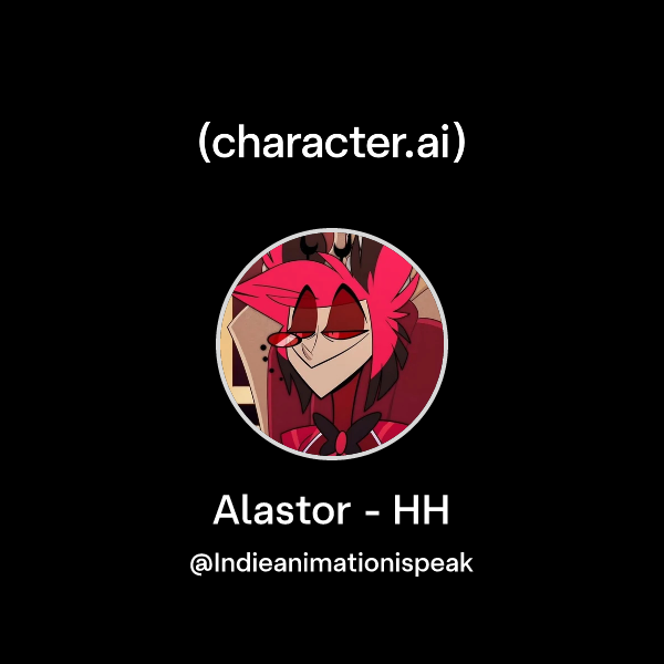 Chat with Alastor - HH | character.ai | AI Chat, Reimagined–Your Words ...