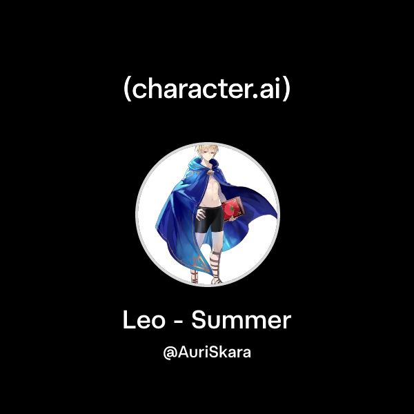 Chat with Leo - Summer | character.ai | AI Chat, Reimagined–Your Words ...
