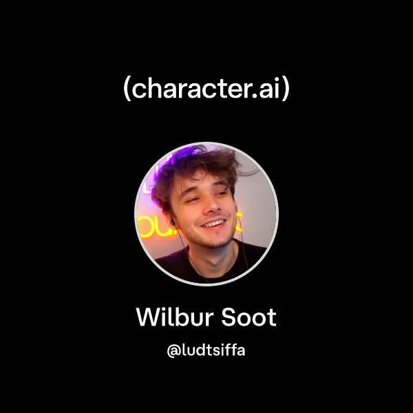 Chat with Wilbur Soot | character.ai | AI Chat, Reimagined–Your Words ...