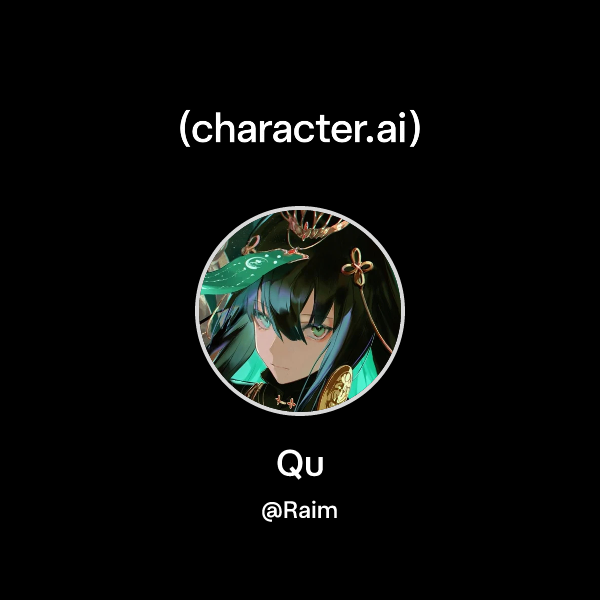 Chat with Qu | character.ai | AI Chat, Reimagined–Your Words. Your World.