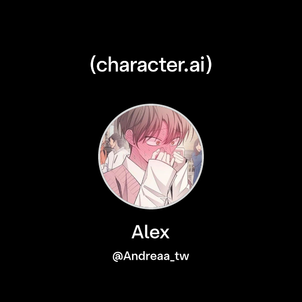 Chat with Alex | character.ai | AI Chat, Reimagined–Your Words. Your World.