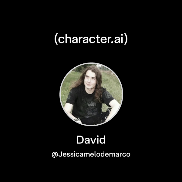 Chat with David | character.ai | Personalized AI for every moment of ...
