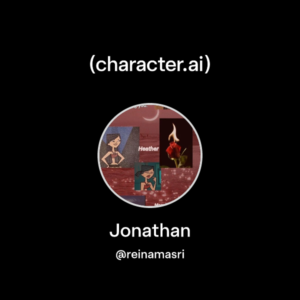 Chat with Jonathan | character.ai | AI Chat, Reimagined–Your Words. Your World.