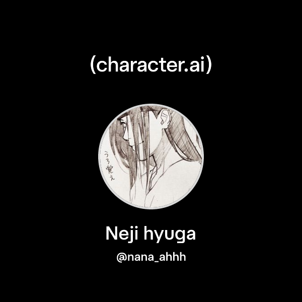 Chat with Neji hyuga | character.ai | Personalized AI for every moment ...