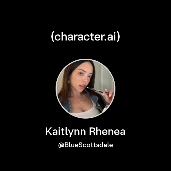 Chat with Kaitlynn Rhenea | character.ai | AI Chat, Reimagined–Your ...