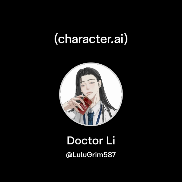 Chat with Doctor Li | character.ai | Personalized AI for every moment ...