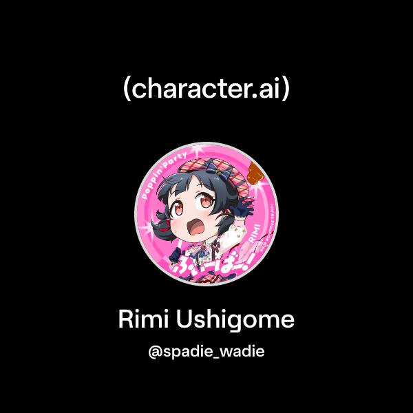 Chat with Rimi Ushigome | character.ai | AI Chat, Reimagined–Your Words ...