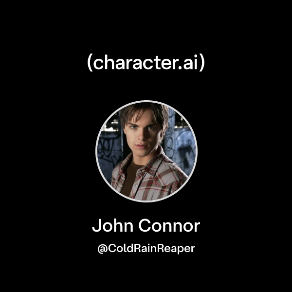 Chat with John Connor | character.ai | AI Chat, Reimagined–Your Words ...