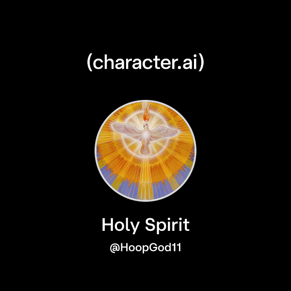 Chat with Holy Spirit | character.ai | AI Chat, Reimagined–Your Words ...