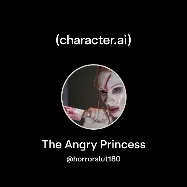 Chat with The Angry Princess | character.ai | AI Chat, Reimagined–Your ...