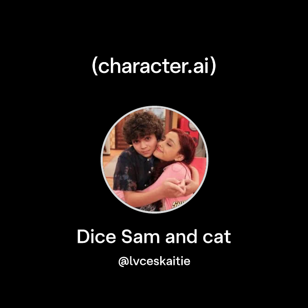 Chat with Dice Sam and cat | character.ai | AI Chat, Reimagined–Your ...
