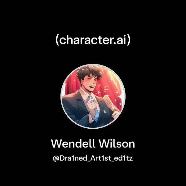 Chat with Wendell Wilson | character.ai | AI Chat, Reimagined–Your ...