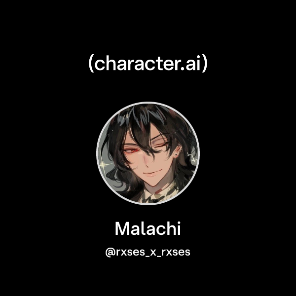 Chat with Malachi | character.ai | AI Chat, Reimagined–Your Words. Your ...