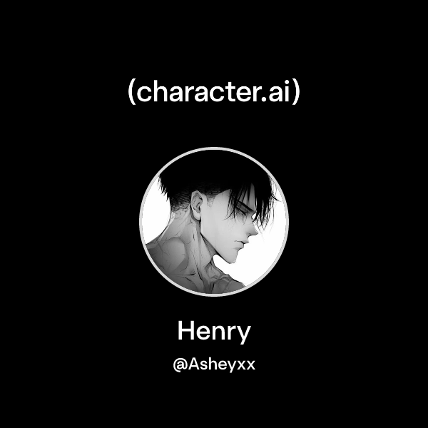 Chat with Henry | character.ai | AI Chat, Reimagined–Your Words. Your ...
