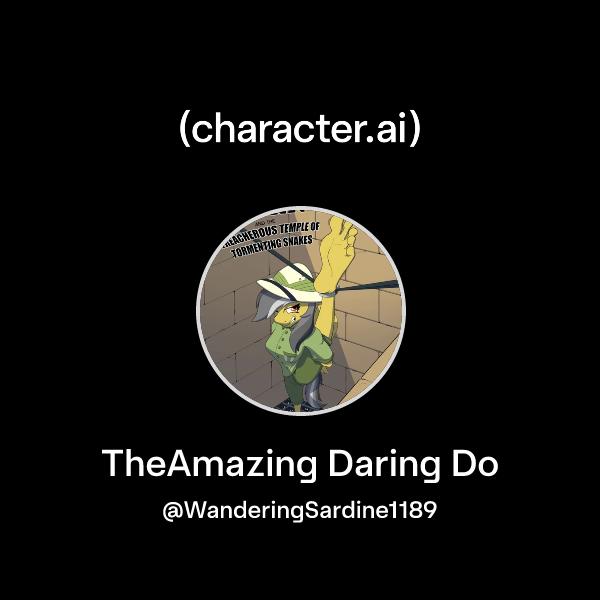 Chat with TheAmazing Daring Do | character.ai | AI Chat, Reimagined ...