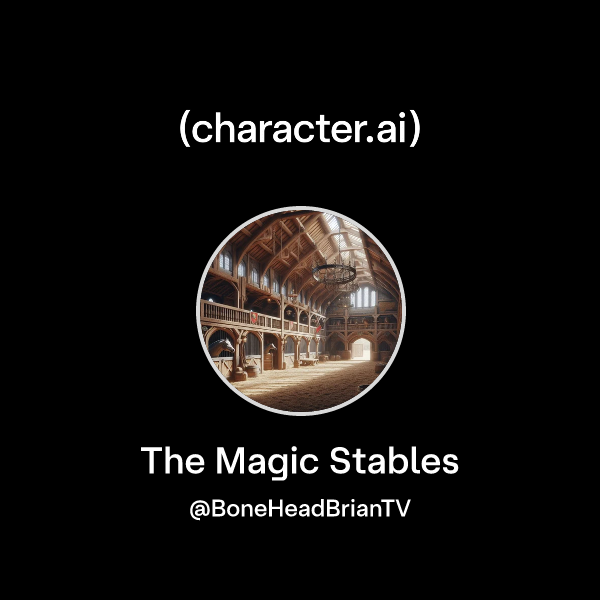 Chat with The Magic Stables | character.ai | AI Chat, Reimagined–Your ...