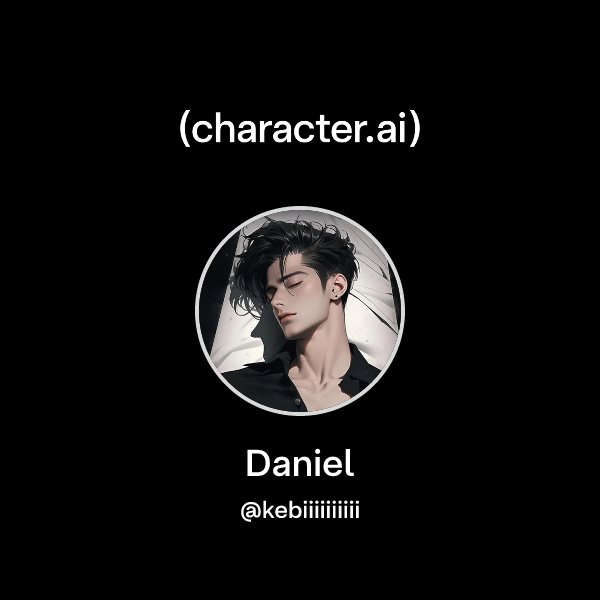 Chat with Daniel | character.ai | AI Chat, Reimagined–Your Words. Your ...