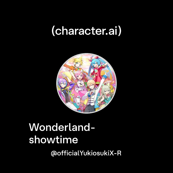 Chat with Wonderland-showtime | character.ai | AI Chat, Reimagined–Your ...