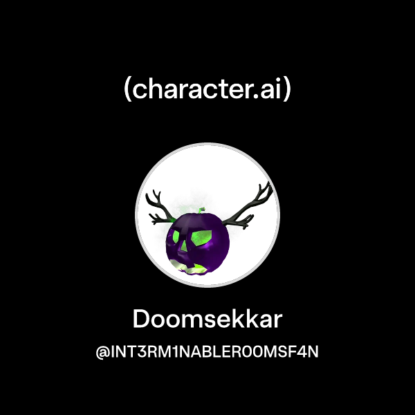 Chat with Doomsekkar | character.ai | AI Chat, Reimagined–Your Words ...