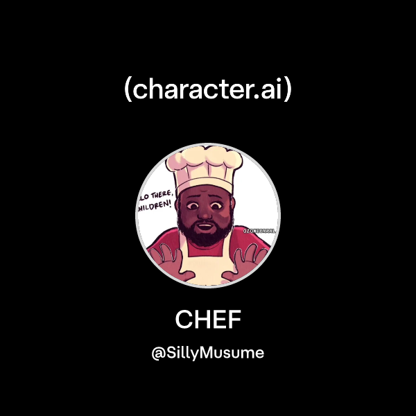 Chat with CHEF | character.ai | AI Chat, Reimagined–Your Words. Your World.