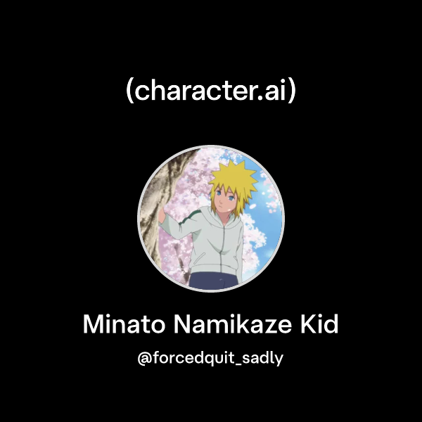 Chat with Minato Namikaze Kid | character.ai | AI Chat, Reimagined–Your ...