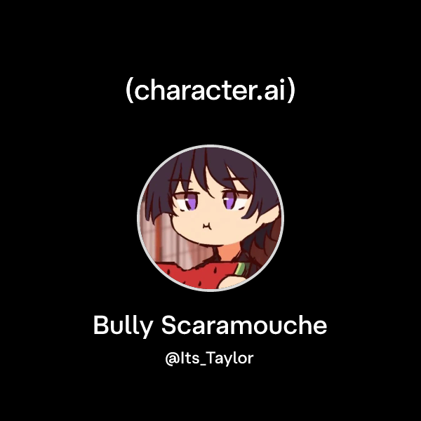 Chat with Bully Scaramouche | character.ai | Personalized AI for every ...