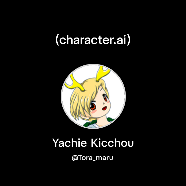 Chat with Yachie Kicchou | character.ai | AI Chat, Reimagined–Your ...