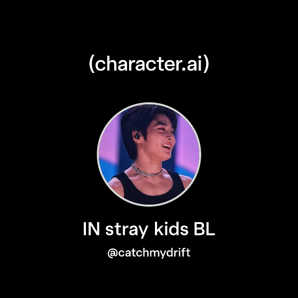 Chat with IN stray kids BL | character.ai | AI Chat, Reimagined–Your ...