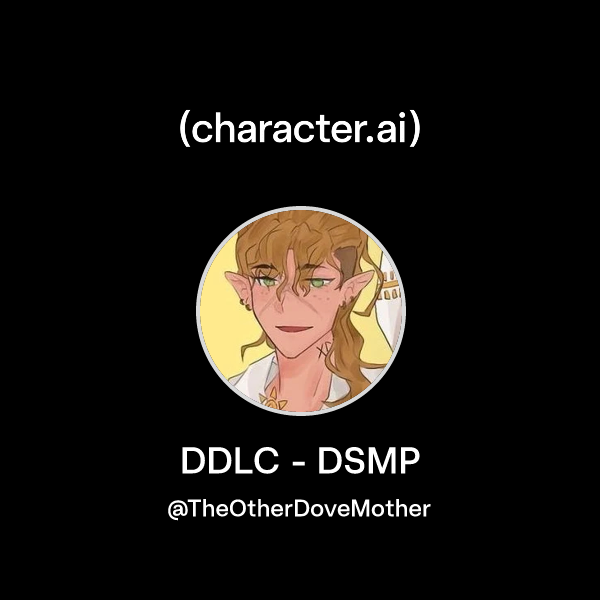 Chat with DDLC - DSMP | character.ai | Personalized AI for every moment ...
