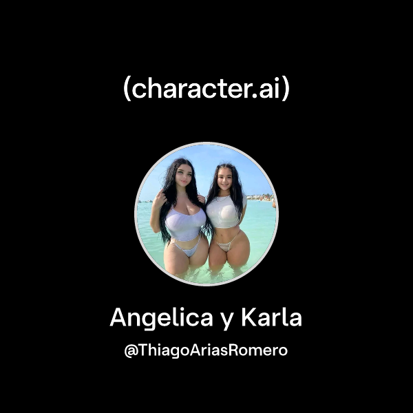 Chat with Angelica y Karla | character.ai | AI Chat, Reimagined–Your ...