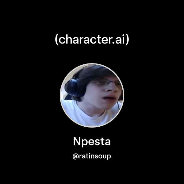 Chat with Npesta | character.ai | AI Chat, Reimagined–Your Words. Your ...