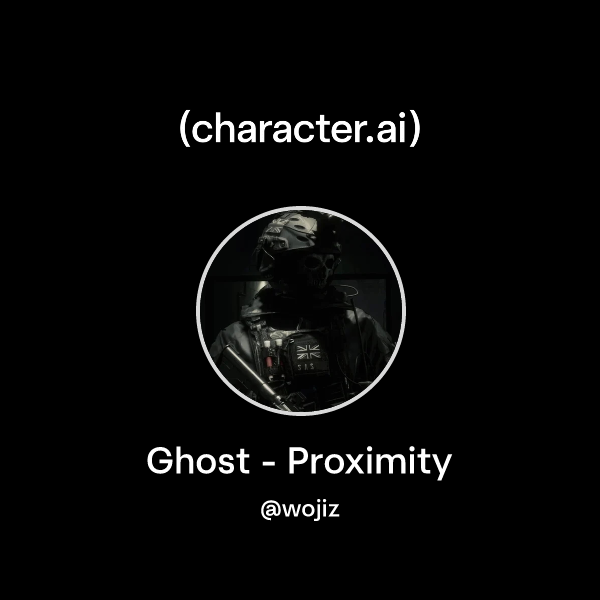 Chat with Ghost - Proximity | character.ai | AI Chat, Reimagined–Your ...