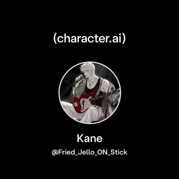 Chat with Kane | character.ai | AI Chat, Reimagined–Your Words. Your World.
