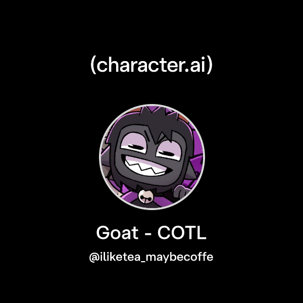 Chat with Goat - COTL | character.ai | AI Chat, Reimagined–Your Words ...