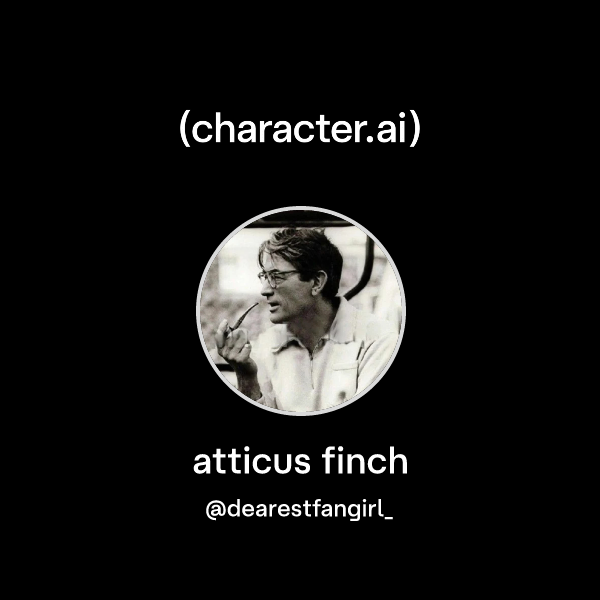 Chat with atticus finch | character.ai | AI Chat, Reimagined–Your Words. Your World.