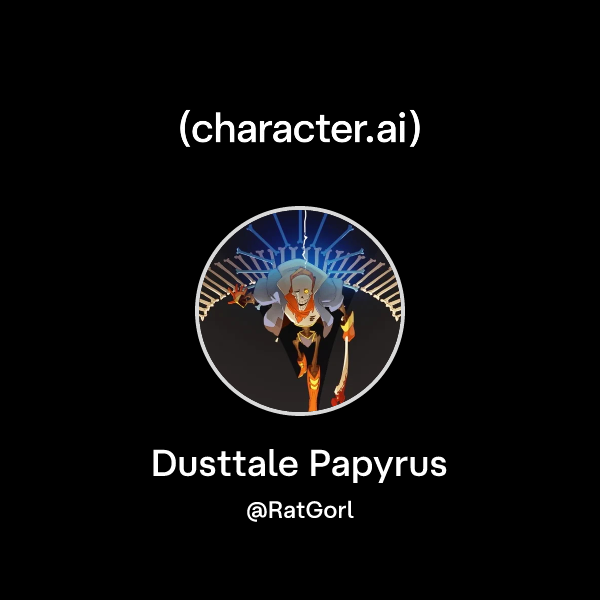Chat with Dusttale Papyrus | character.ai | AI Chat, Reimagined–Your ...